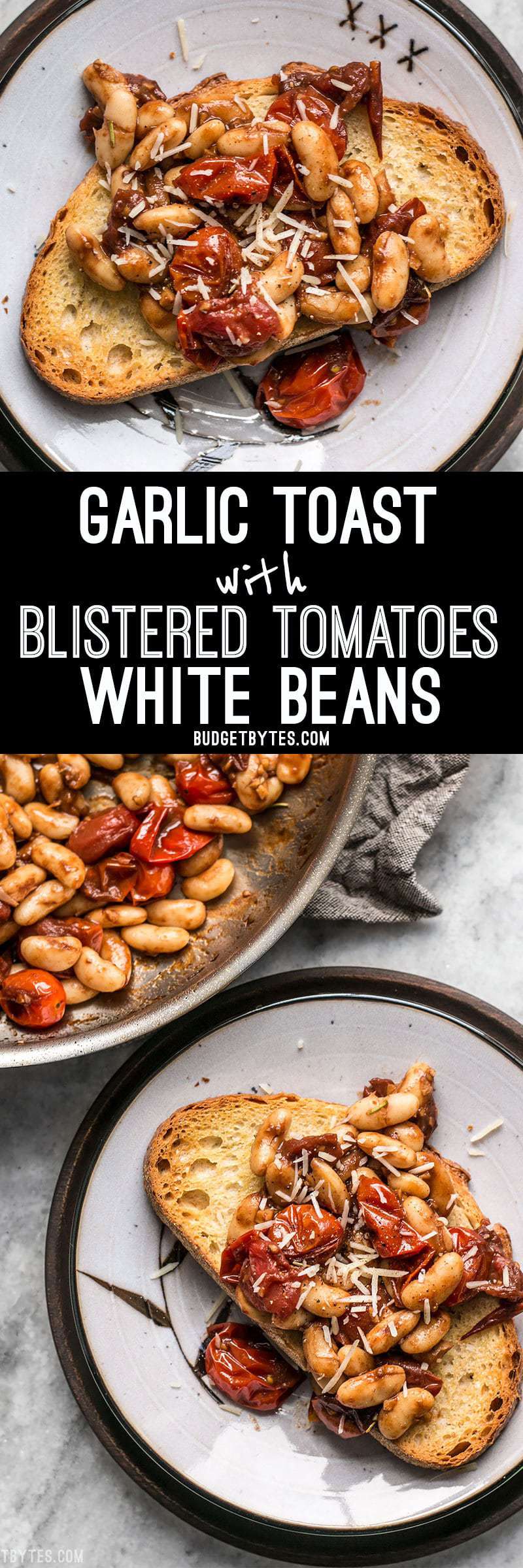 Garlic Toast with Balsamic Tomatoes & White Beans - Budget Bytes